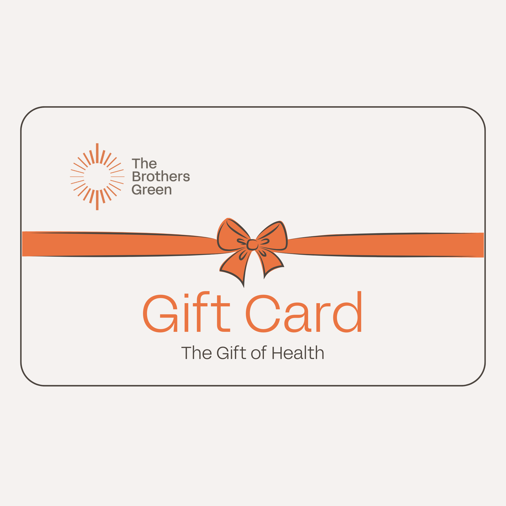 The Brothers Green Gift Card